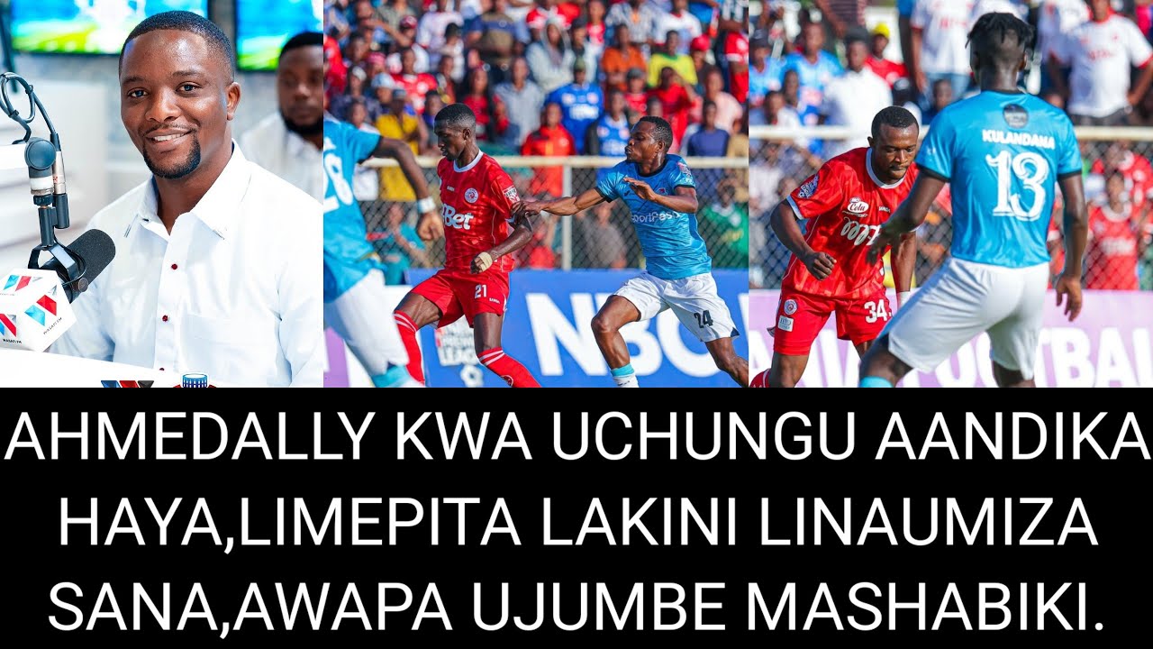 🚨AHMEDALLY KWA UCHUNGU,SIMBA 1-1 FOUNTAIN GATE ,LIMEPITA LAKINI ...