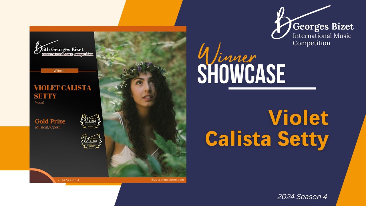 Violet Calista Setty - Georges Bizet International Music Competition ...