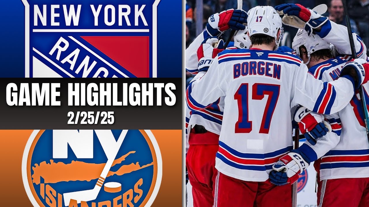 New York Rangers vs New York Islanders | Game Highlights | 2/25/25 Game ...
