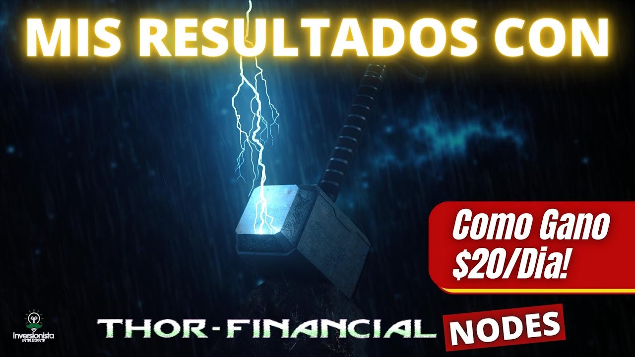 Cuanto Se Gana Con Thor Financial? | Thor Nodes, Odin Nodes | Ingresos Passivos - YouTube