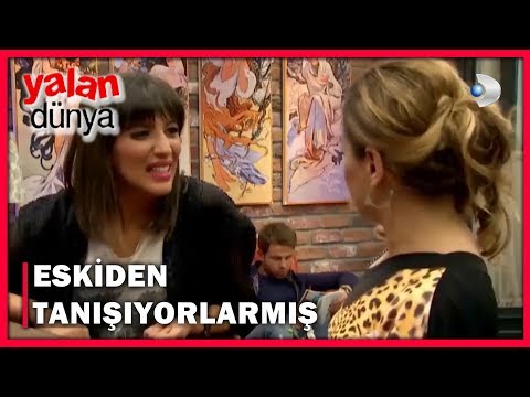 Zerrin Ve Açılay Eskiden Tanışıyormuş! - Yalan Dünya 17.Bölüm