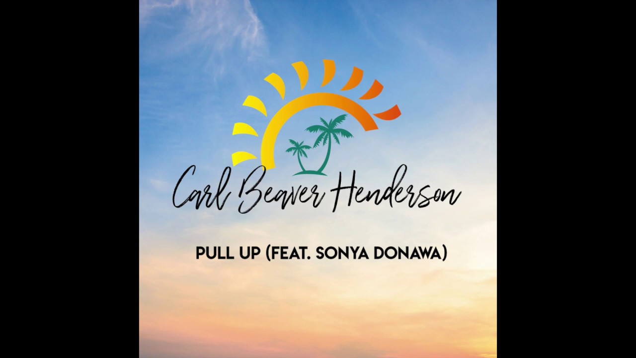 Pull Up (feat. Sonya Donawa) - YouTube