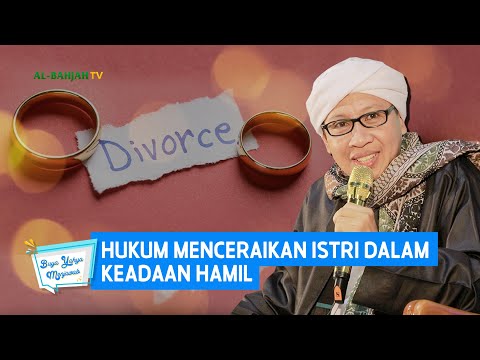 Hukum Menceraikan Istri dalam Keadaan Hamil | Buya Yahya Menjawab