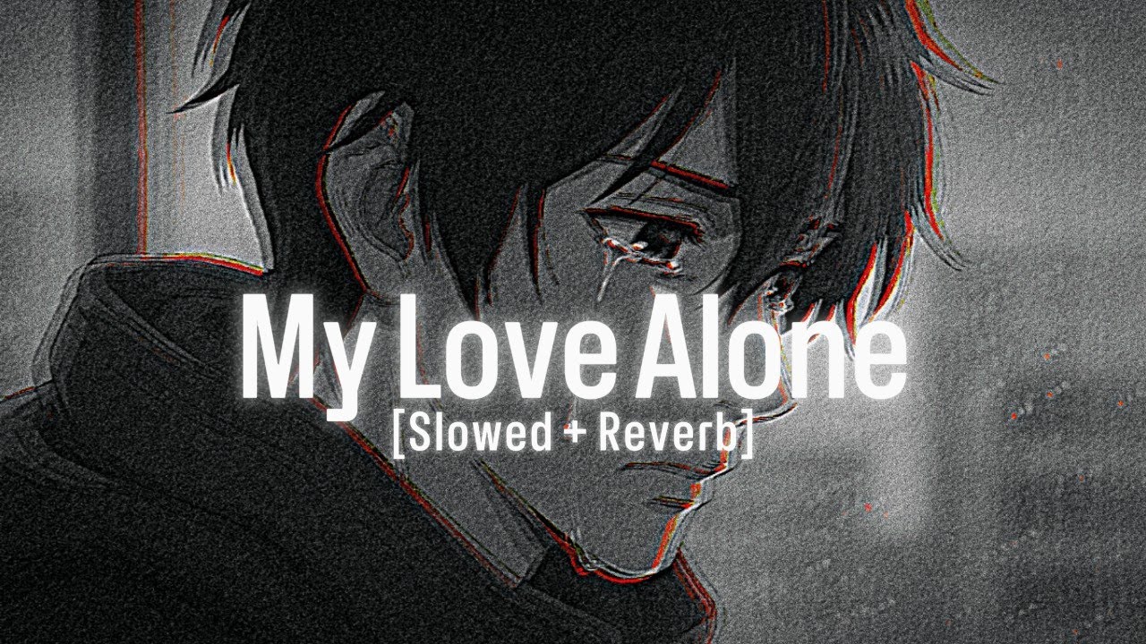 Sad Turkish Music [Slowed + Reverb] | [Official Audio] | My Love Alone ...
