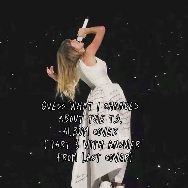 Guess what I changed about the T.S. Album cover (Part 3 with answer ...