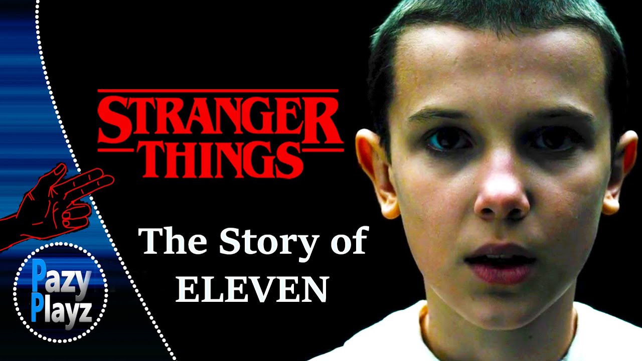 Stranger Things / The Story of Eleven / - YouTube