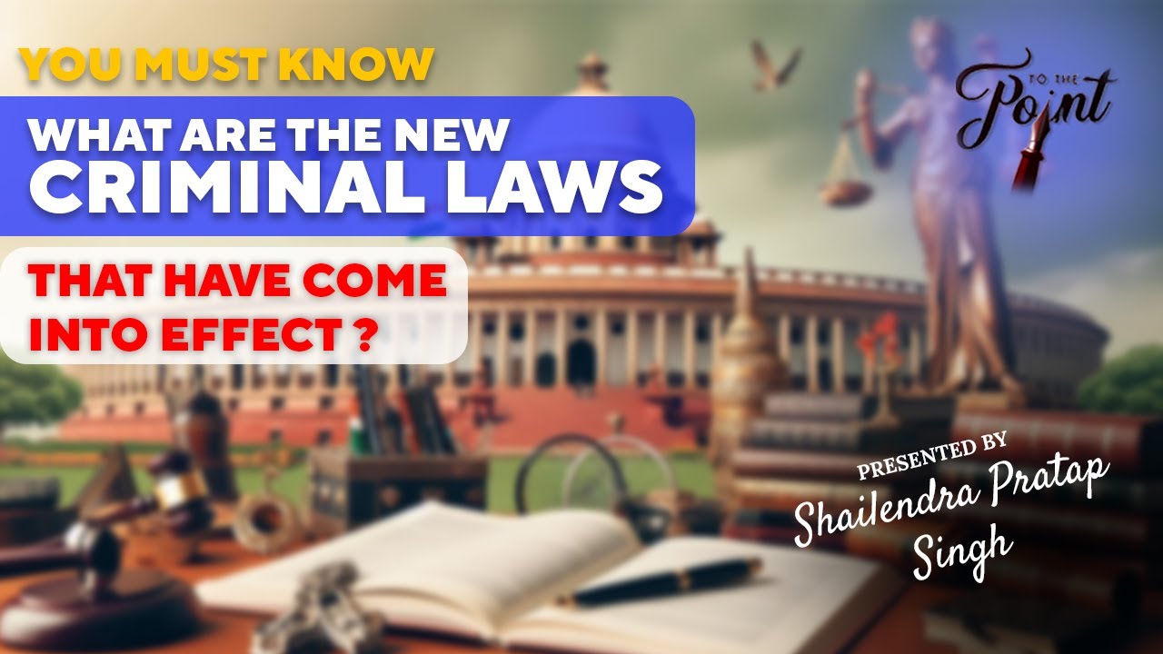 What are the new Criminal laws that came into effect? | Every Indian ...