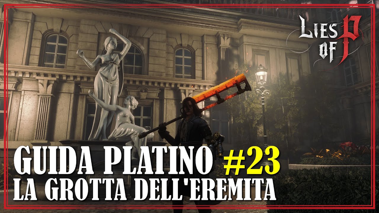 La Grotta dell'Eremita Lies of P Guida Platino 23 - YouTube