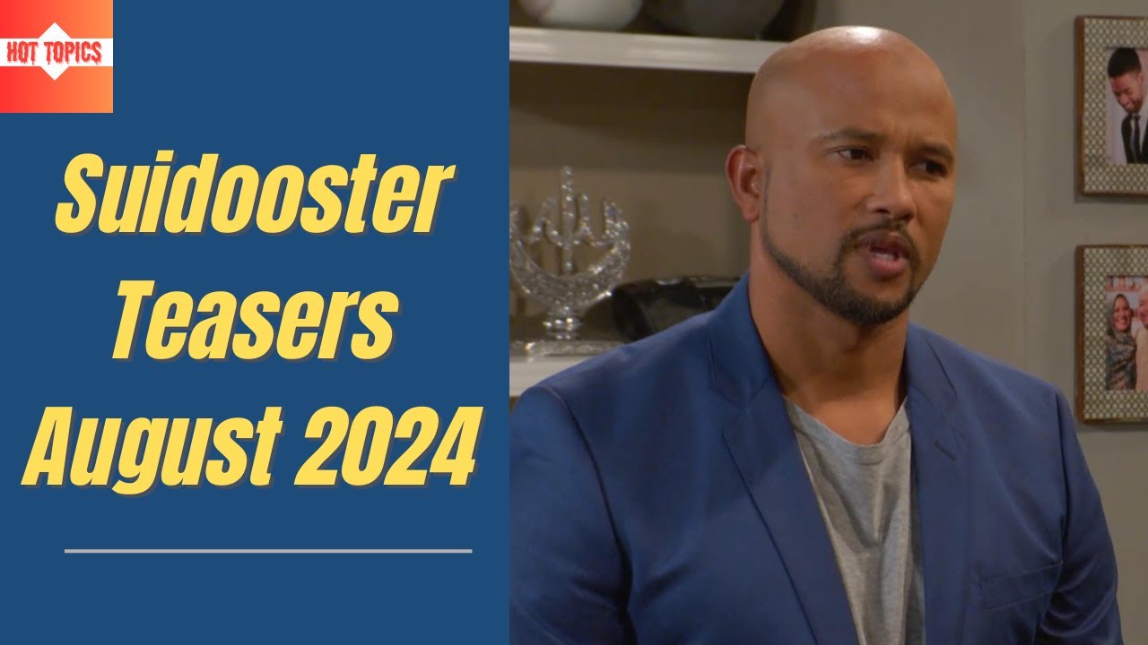 Suidooster Teasers August 2024 - YouTube