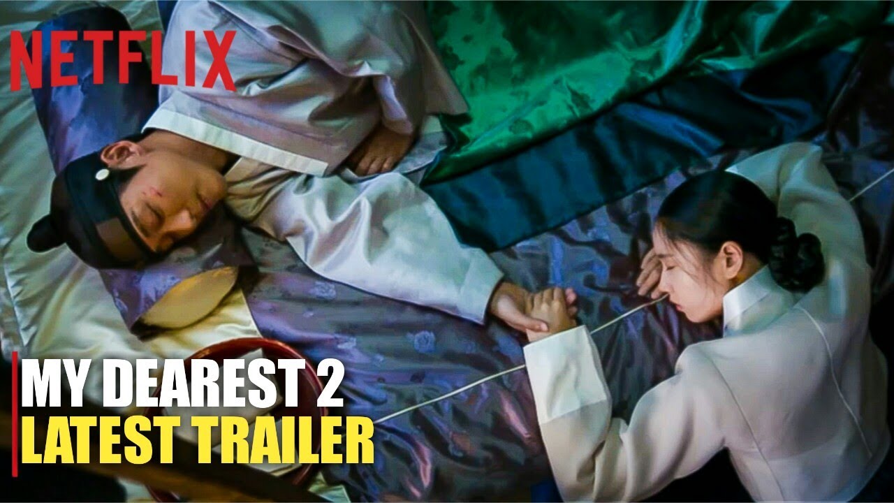 My Dearest Part 2 | Lastest Trailer (ENG SUB) - YouTube