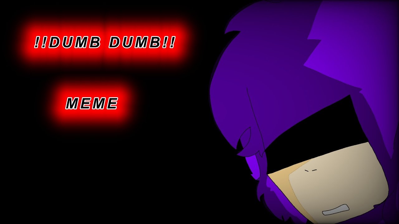 DUMB DUMB|| SLENDY TUBBIES || MEME - YouTube