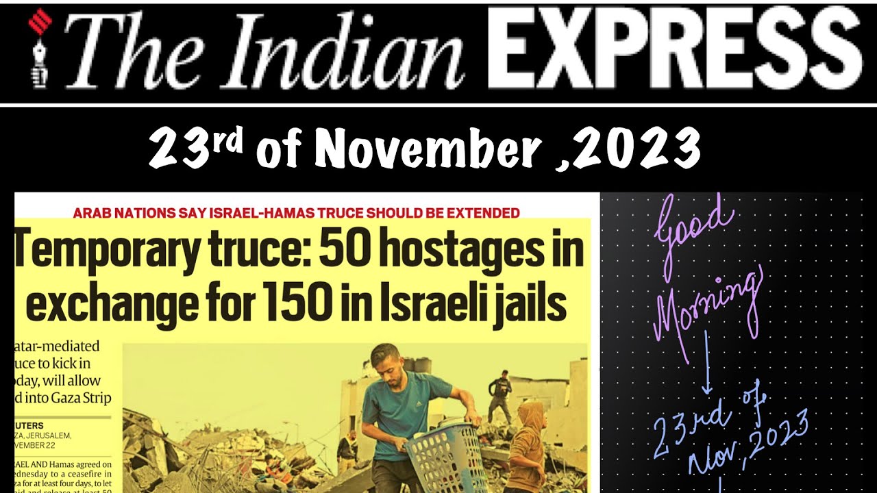 23rd of November 2023,Today’s Indian Express Newspaper Analysis ...