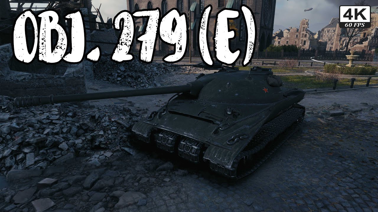 World of Tanks Obj. 279 (e) 8 4 k damage 5 kill - YouTube