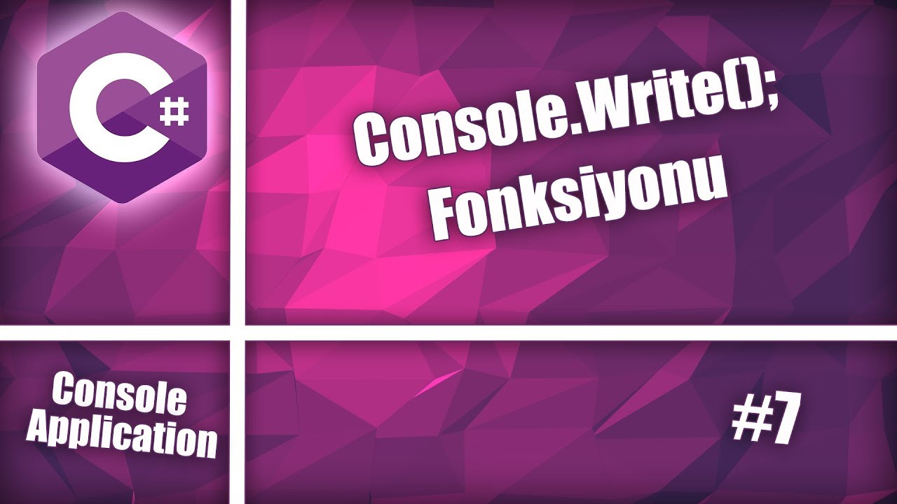 C# ConsoleApp Dersleri #7 | Console.Write() Fonksiyonu - YouTube