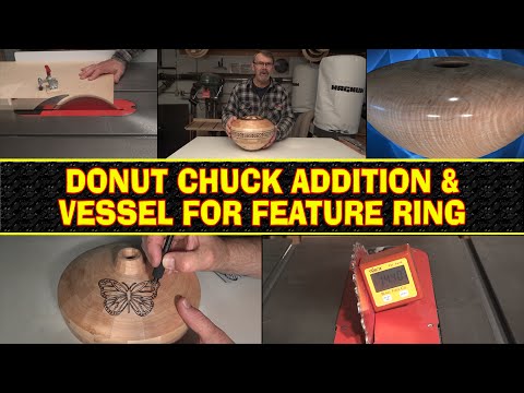 Donut Chuck Addition & Vessel for Feature Ring - YouTube