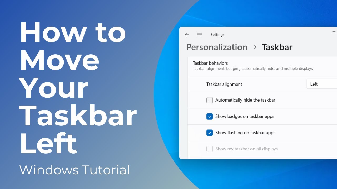 How to Move Your Taskbar Left in Windows 11 - YouTube