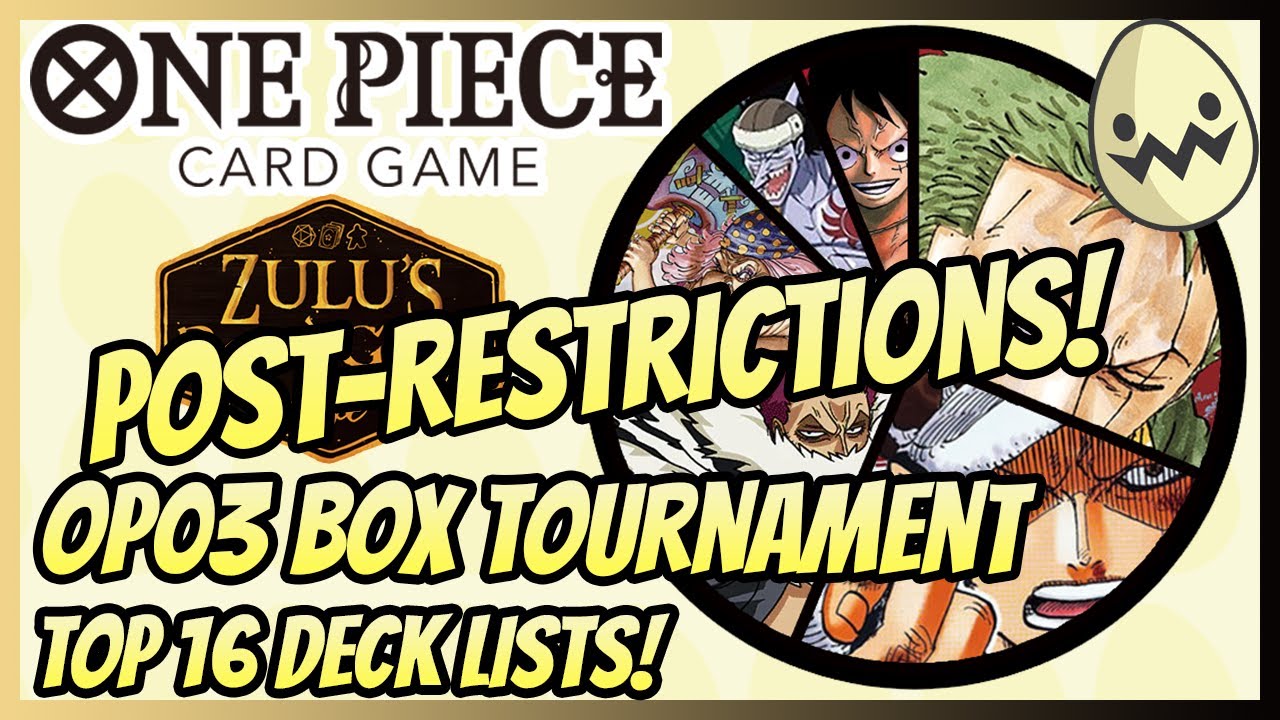 One Piece Card Game: Zulu's Post-Restrictions OP03 Box Tournament! Top ...