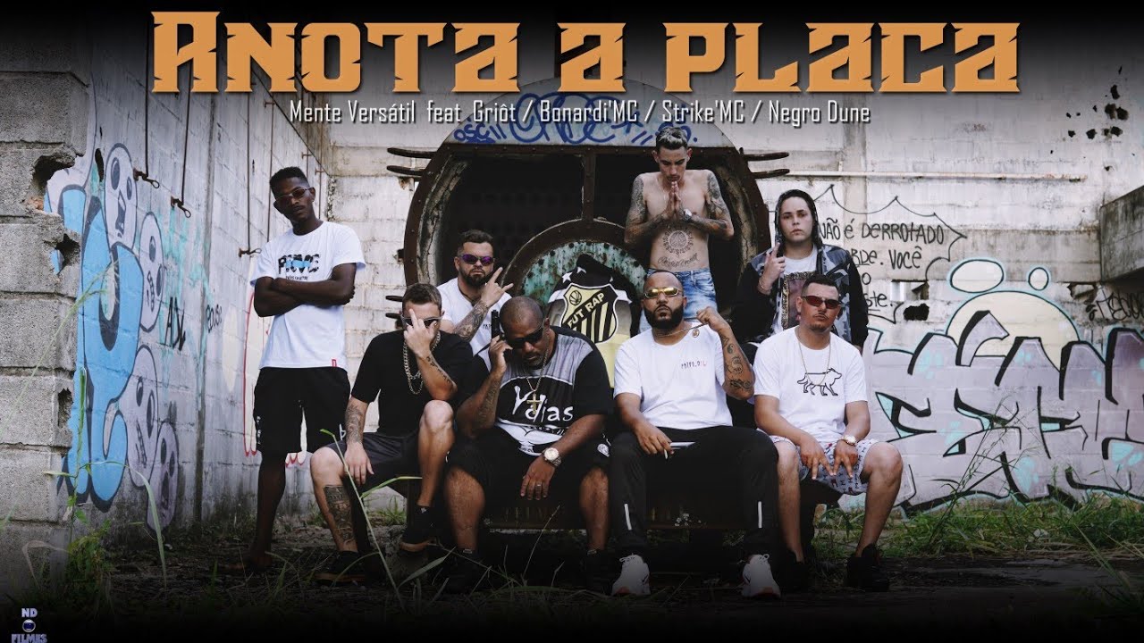 "Anota a Placa" - Griôt, Bonardi'MC, Strike'MC, Negro Dune) (@prod.bxbby)|(Dir.@ndfilme ...