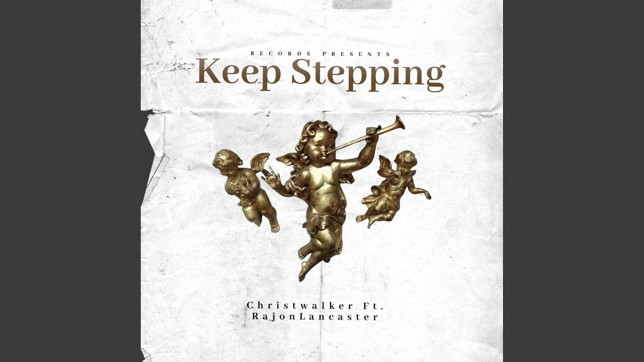 Keep Stepping (feat. Rajon Lancaster) - YouTube