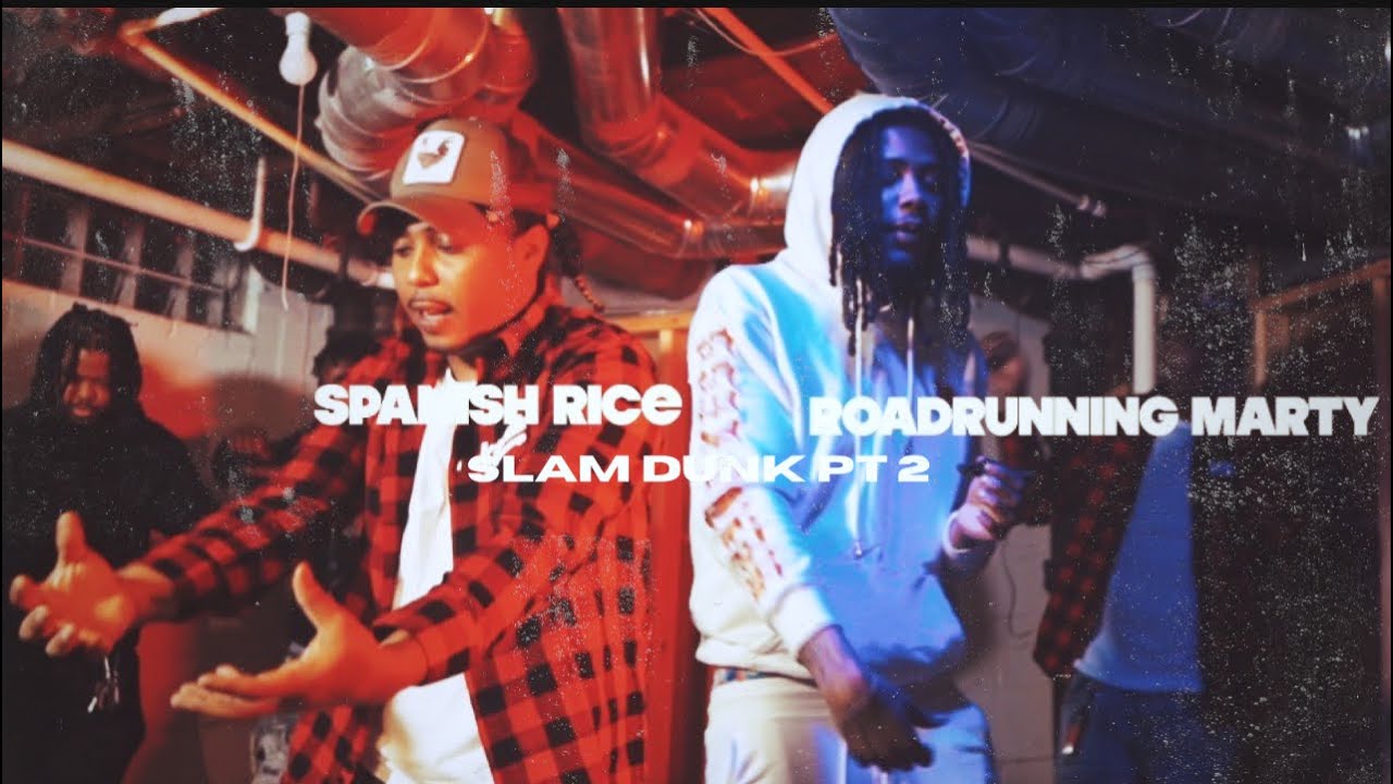 Spanish Rice & RoadRunning Marty - Slam Dunk Pt 2 (Official Video ...