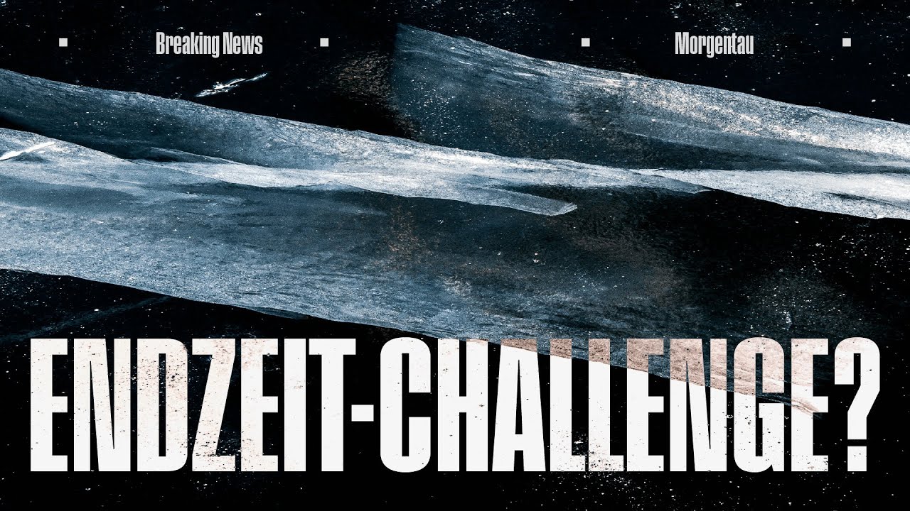 Endzeit - Challenge ? | Morgentau - BREAKING NEWS | Peter Wenz | Gospel ...