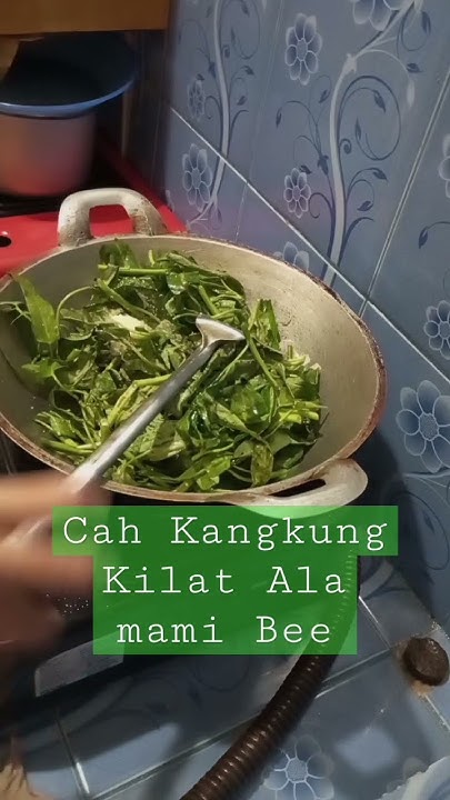 Cah kangkung kilat Ala Mami Bee - YouTube