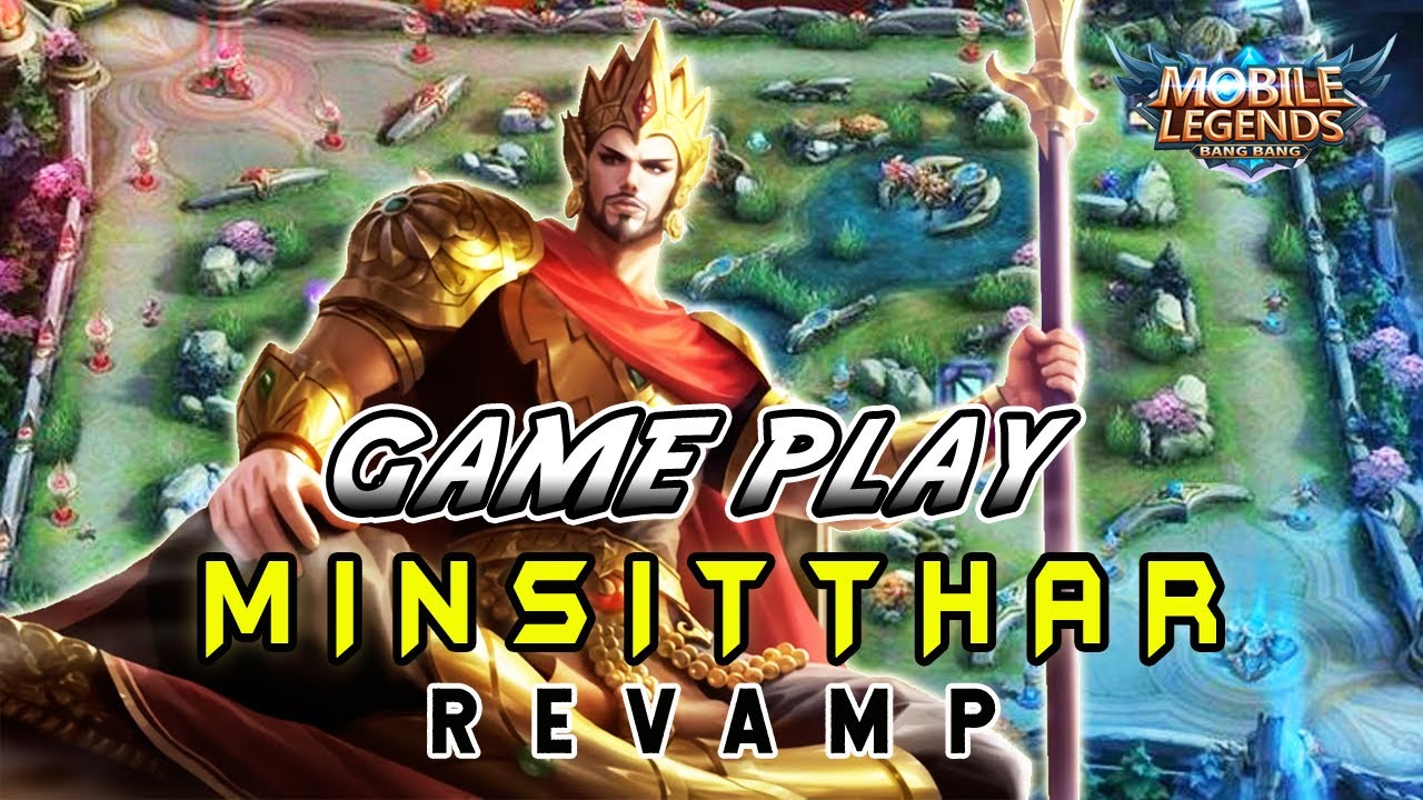 HERO MINSITTHAR | MINSITTHAR REVAMP | MOBILE LEGENDS BANG BANG - YouTube