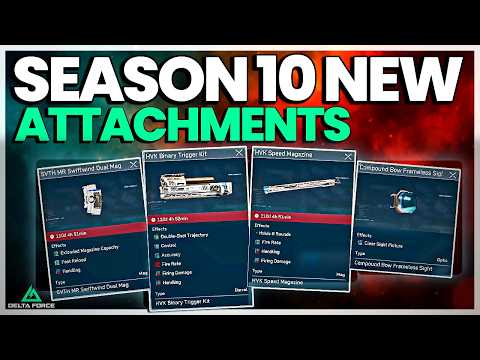 We Are Getting Some CRAZY NEW Attachments in Delta Force Season 10!
