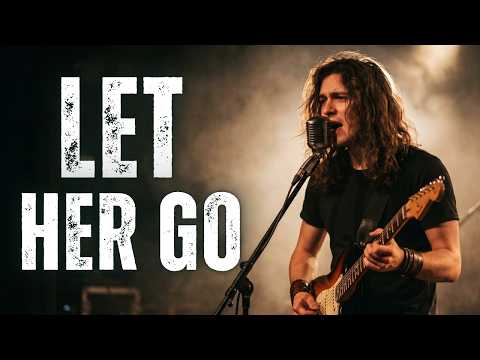 Let Her Go 🌧️ – Sad Rock Ballad Cover (So Emotional)