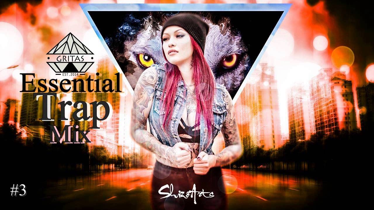 ESSENTIAL TRAP MIX #3 | SPECIAL BASS MIX Dj Gritas - YouTube