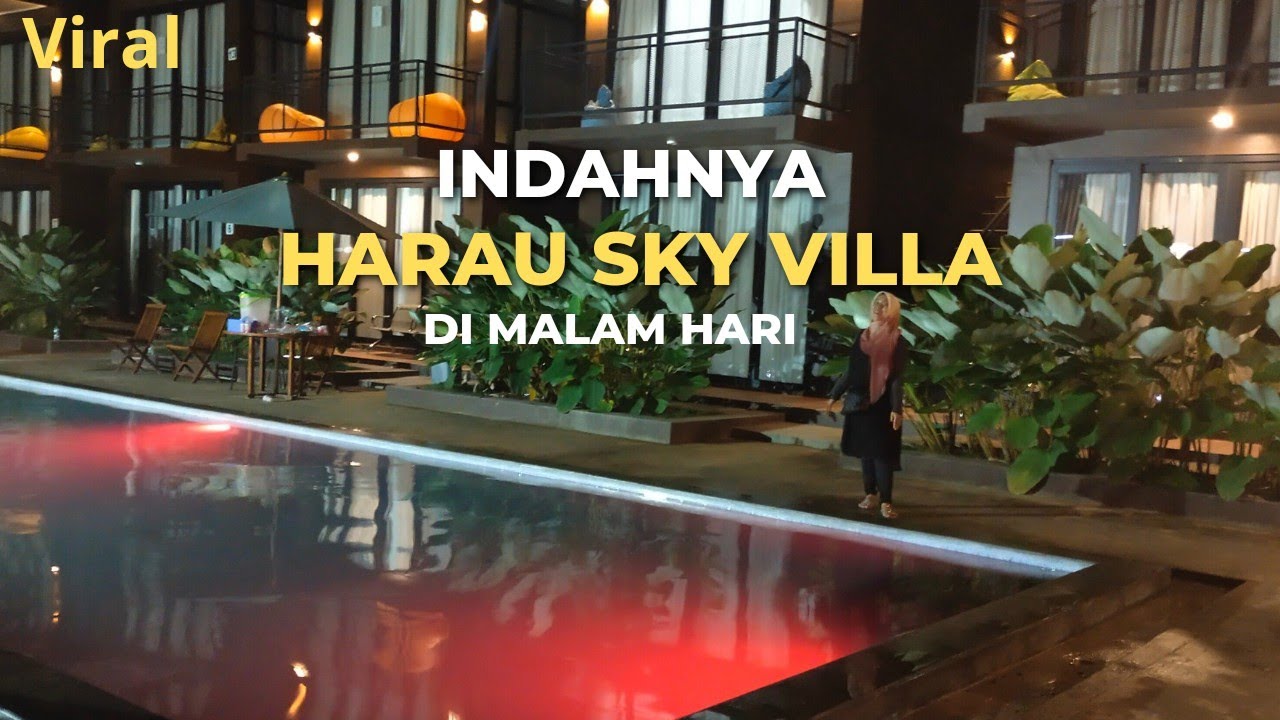 VILLA HARAU SKY‼️WISATA TERBARU DI LEMBAH HARAU SUMATERA BARAT - YouTube