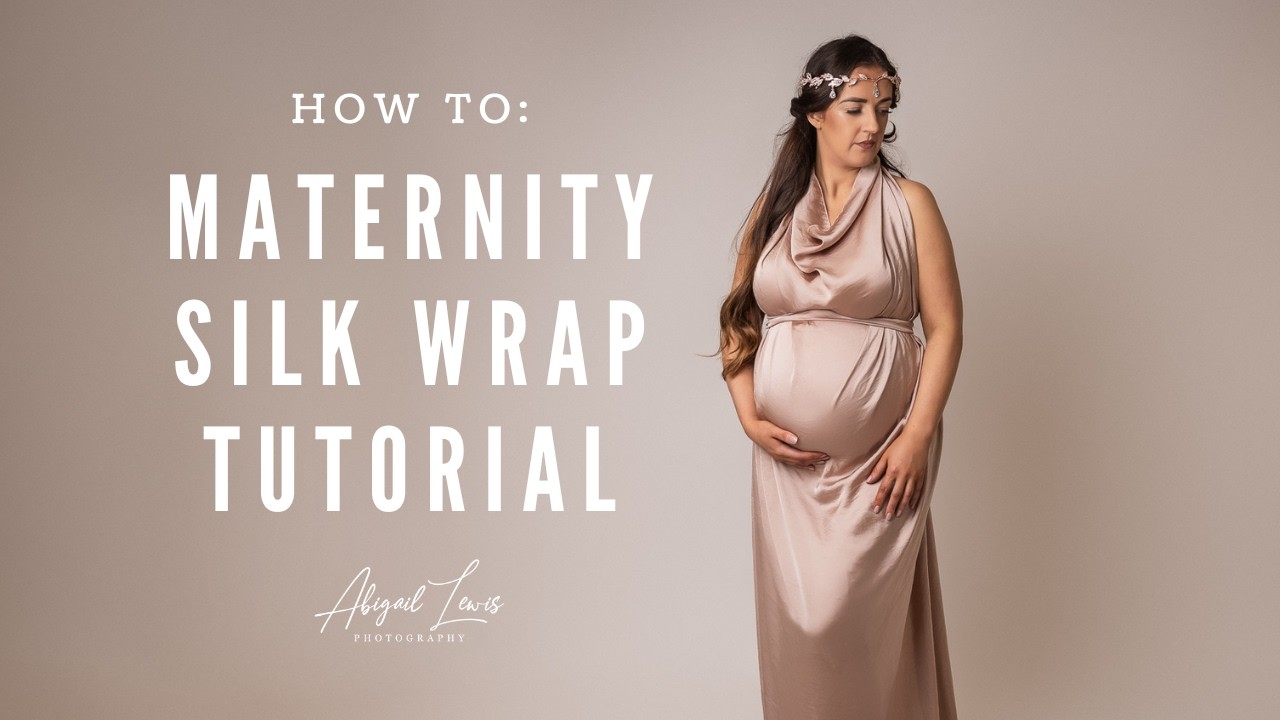 HOW TO: Maternity Photography Silk Wrap Tutorial | Grecian Style - YouTube