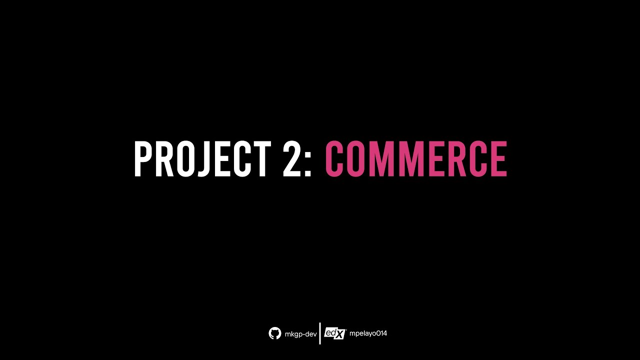 CS50 Web - Project 2: Commerce - YouTube