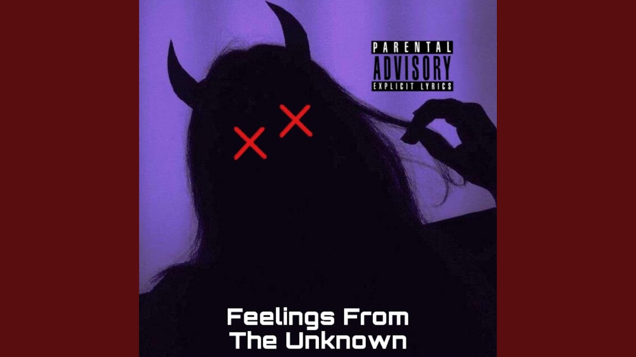 Feelings from the Unknown - YouTube