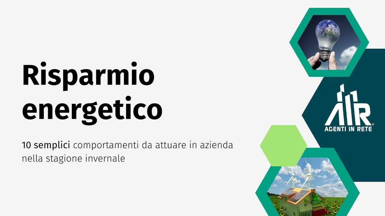 Risparmio Energetico in azienda: 10 consigli - YouTube