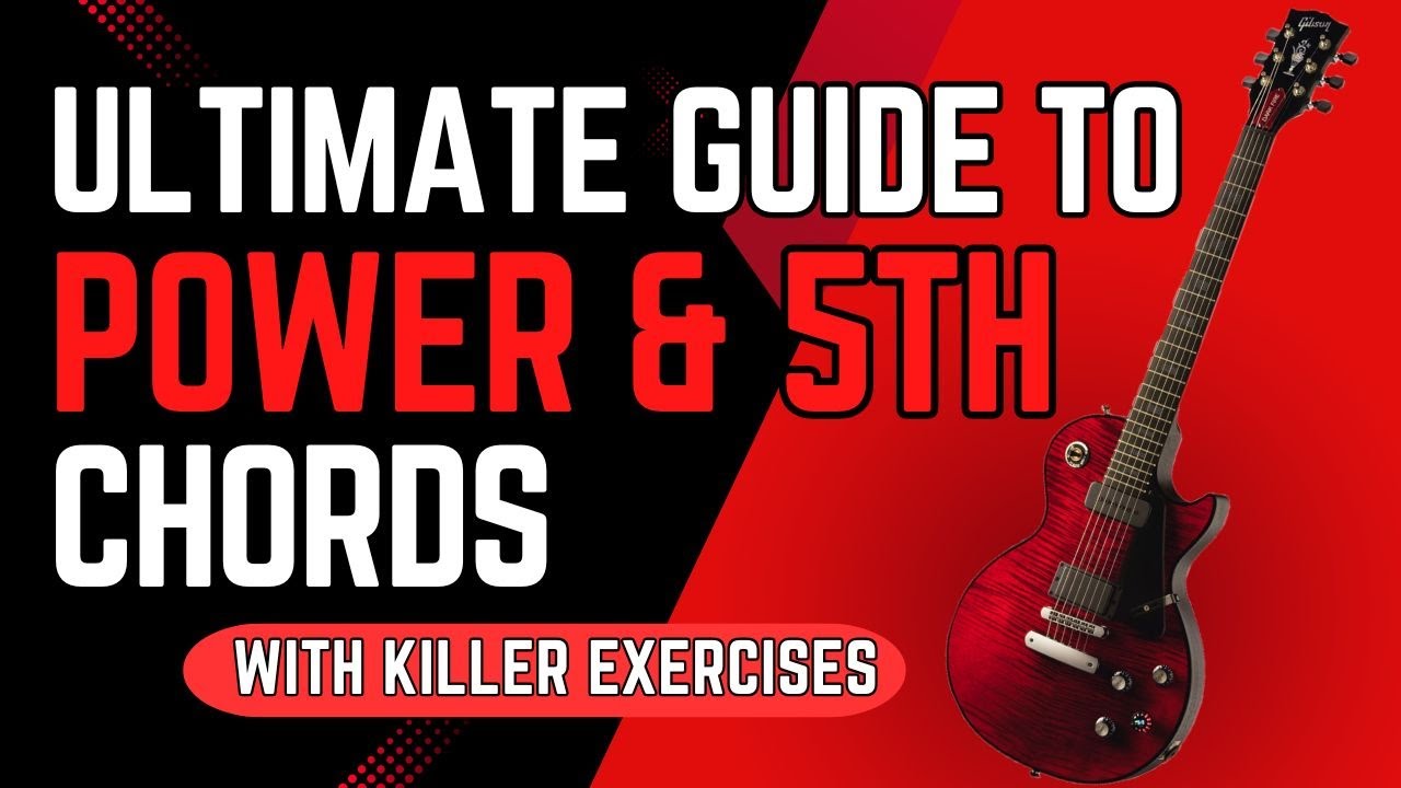 Ultimate Lesson on Guitar Power 5th Chords with Awesome Exercises - YouTube