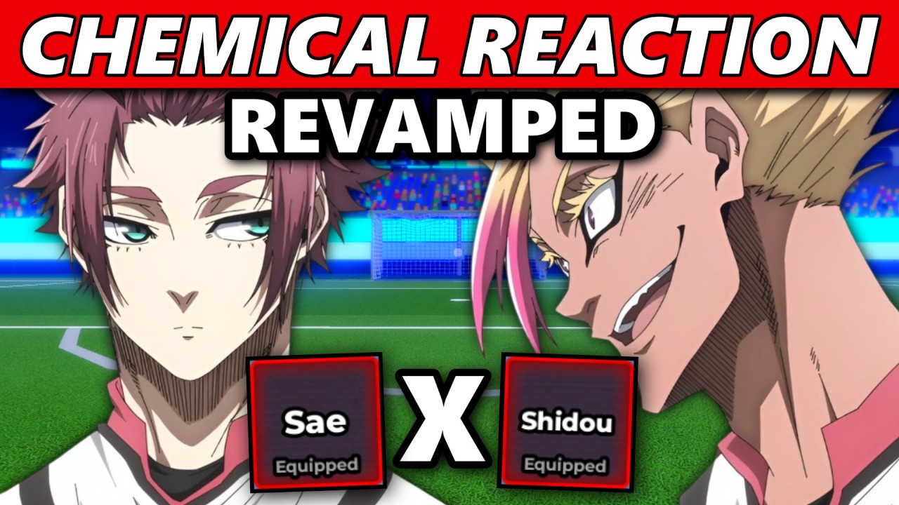 REVAMPED SAE x SHIDOU Chemical Reaction Is Epic | Blue Lock Rivals ...