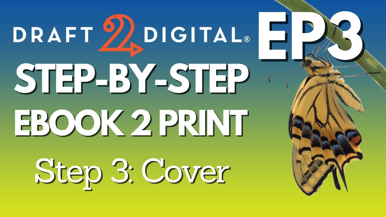 Converting Your eBook to D2D Print - Step 3: Cover | D2D Step-by-Step - YouTube