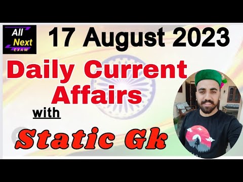 17 August 2023 || Daily Current affairs|| with Static GK Questions Deepak Kalia - YouTube