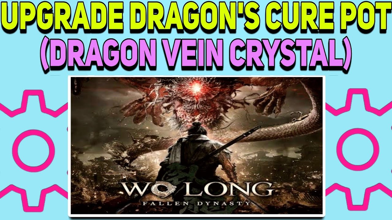 How to Get More Dragon's Cure Pot Use in Wo Long Fallen Dynasty ...
