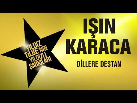 Işın Karaca - Dillere destan (Yıldızlı şarkılar)