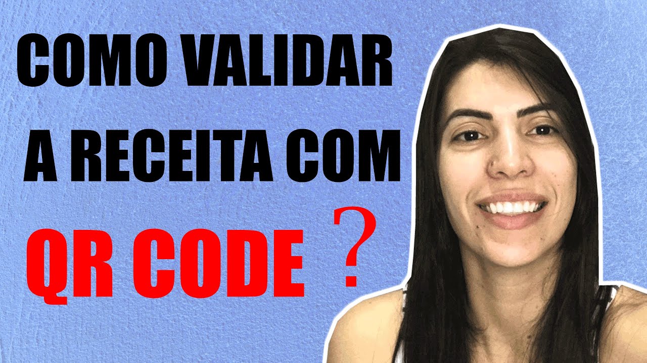 COMO VALIDAR A RECEITA COM QR CODE? - YouTube