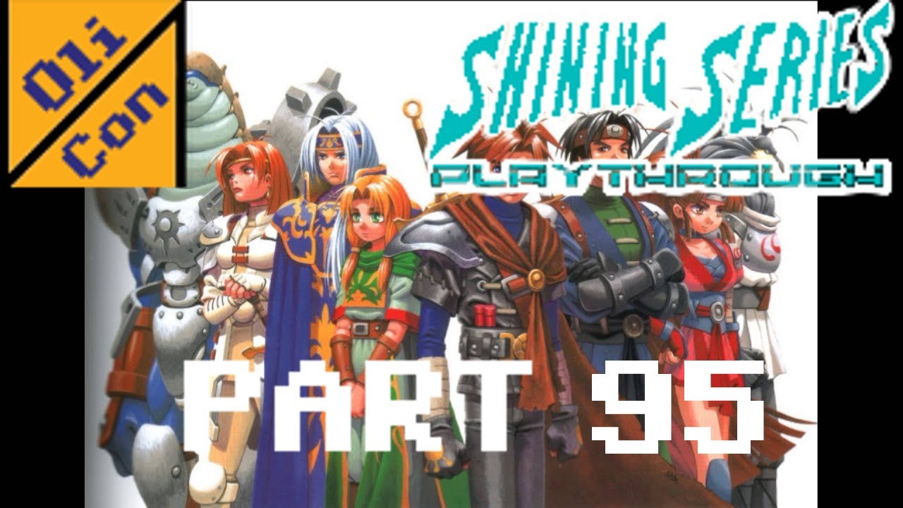 Shining series playthrough - stream 95 - Shining the Holy Ark begins ...