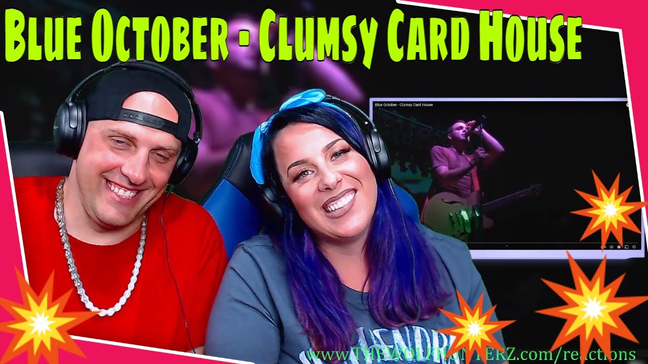 Blue October - Clumsy Card House | THE WOLF HUNTERZ REACTIONS - YouTube