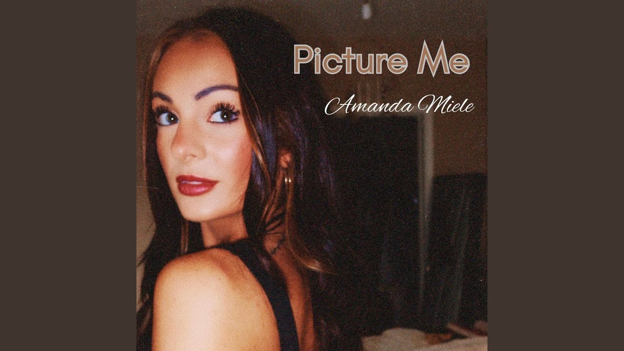 Picture Me - YouTube