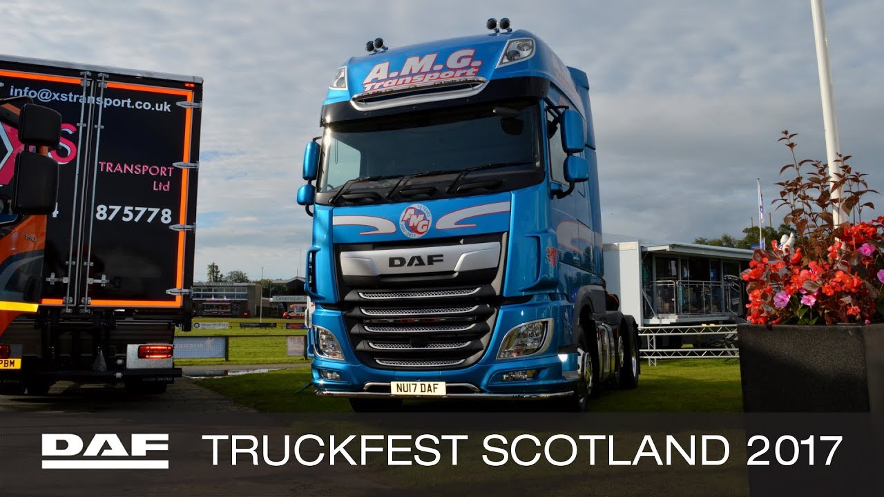 DAF Trucks UK | Truckfest Scotland 2017 | Show Highlights from the DAF ...