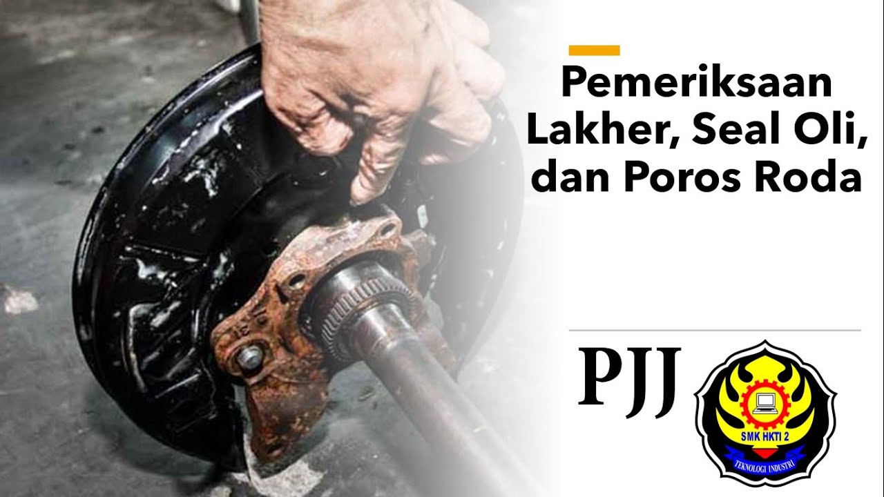 #PENDIDIKAN [Pembelajaran Jarak Jauh] Pemeriksaan dan Perbaikan Poros ...