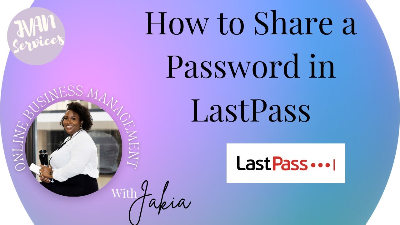 How to Share a Password in LastPass - YouTube