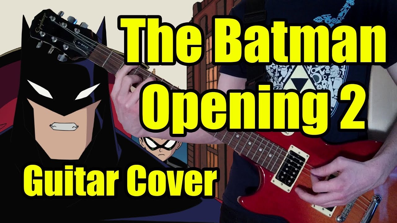 "The Batman" Opening 2 (Guitar Cover) - YouTube