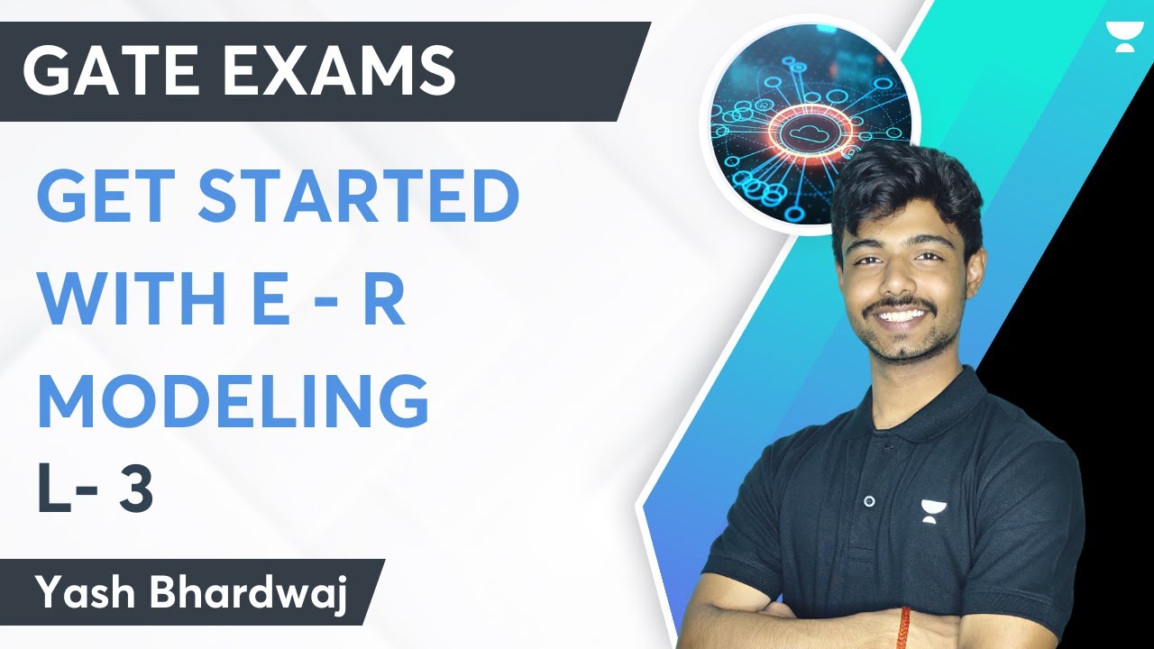 L-3 Get Started with E - R Modeling | Yash - YouTube